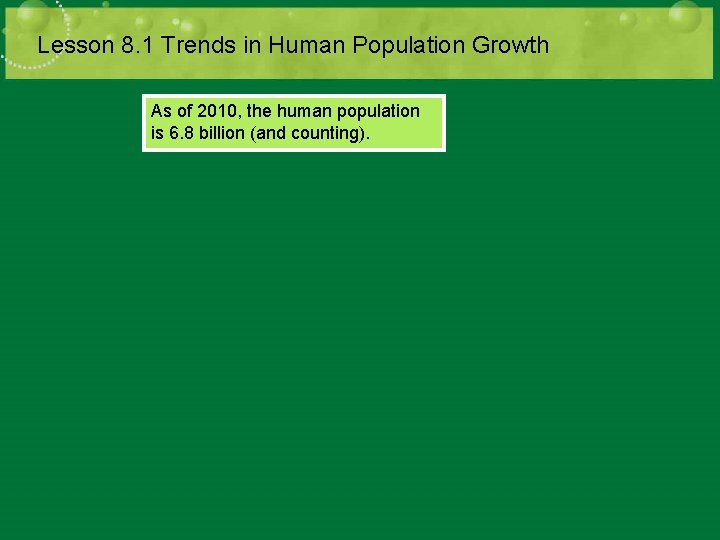 CHAPTER 8 Human Population Lesson 8 1 Trends