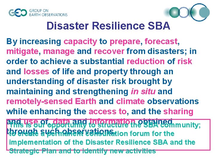 GEO Disaster Resilience Breakout Group Summary GEO Work