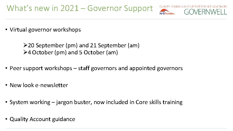 GOVERNOR SUPPORT PROGRAMME UPDATE 7 JULY 2021 NHS