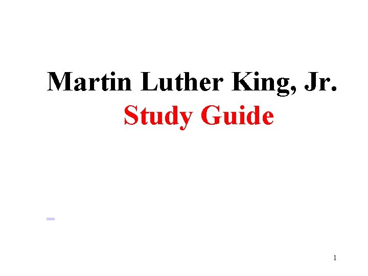 Martin Luther King Jr Study Guide 1 Martin
