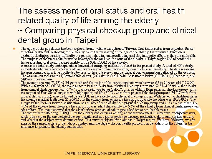 The assessment of oral status and oral health