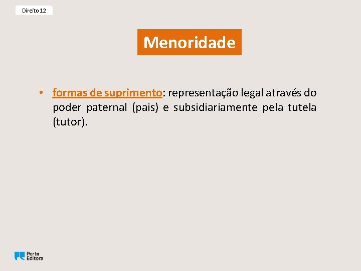 Direito 12 Incapacidades de exerccio de direitos Menoridade