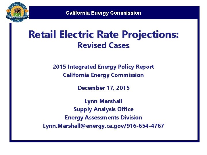 California Energy Commission Retail Electric Rate Projections Revised