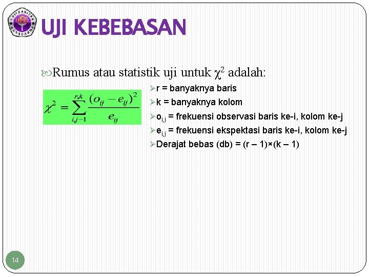 STATISTIKA 2 7 Uji ChiKuadrat MATERI KULIAH STATISTIKA
