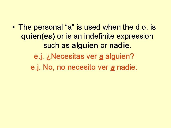 Conoce usted a la profesora La a personal