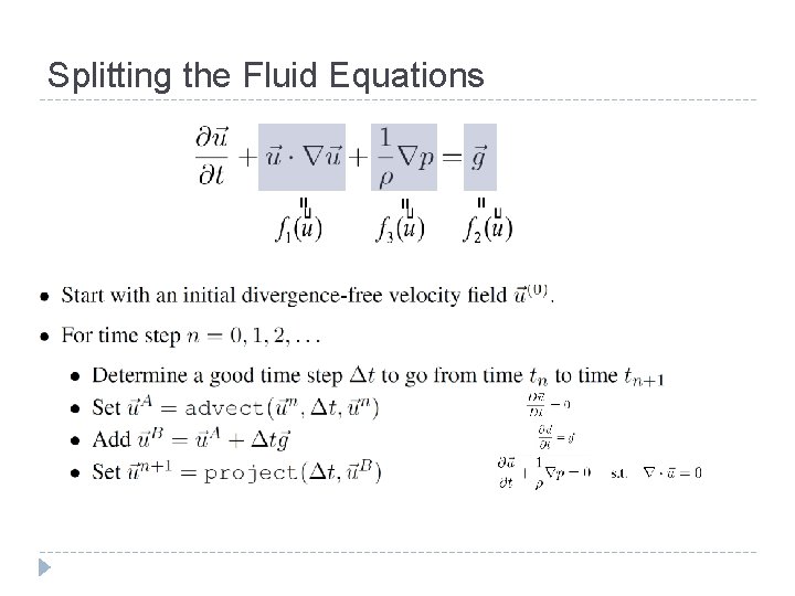Introduction to Water Simulation II Numerical Solution Outline