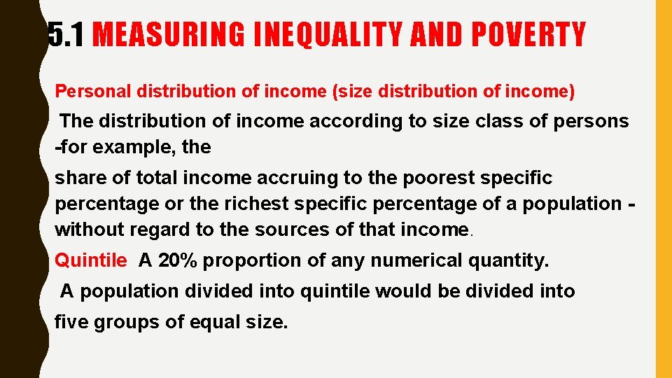 CHAPTER 5 POVERTY INEQUALITY AND DEVELOPMENT In this