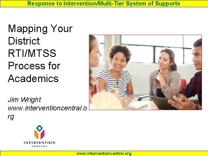 Response to InterventionMultiTier System of Supports Mapping Your