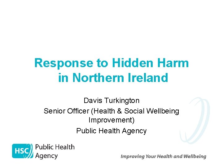 Response to Hidden Harm in Northern Ireland Davis