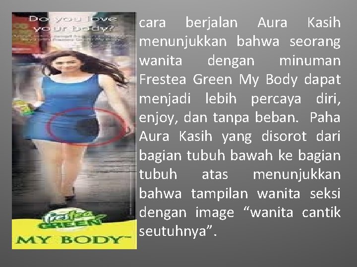 KAJIAN VISUAL IKLAN FRESTEA GREEN MY BODY AURA