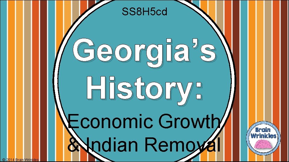SS 8 H 5 cd Georgias History Economic