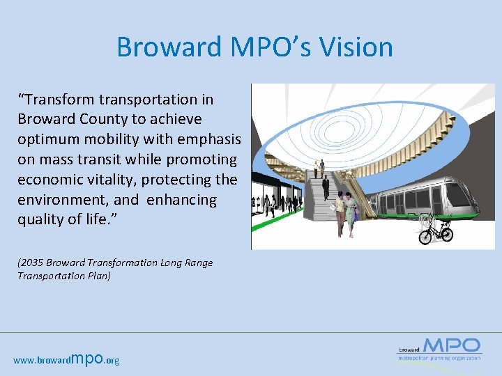 Broward Transformation 2035 Long Range Transportation Plan www