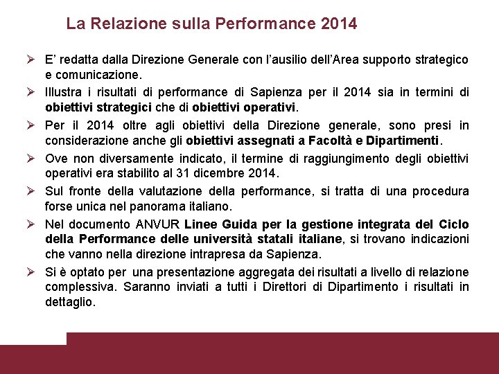 Relazione sulla Performance 2014 Obiettivi assegnati ai Dipartimenti