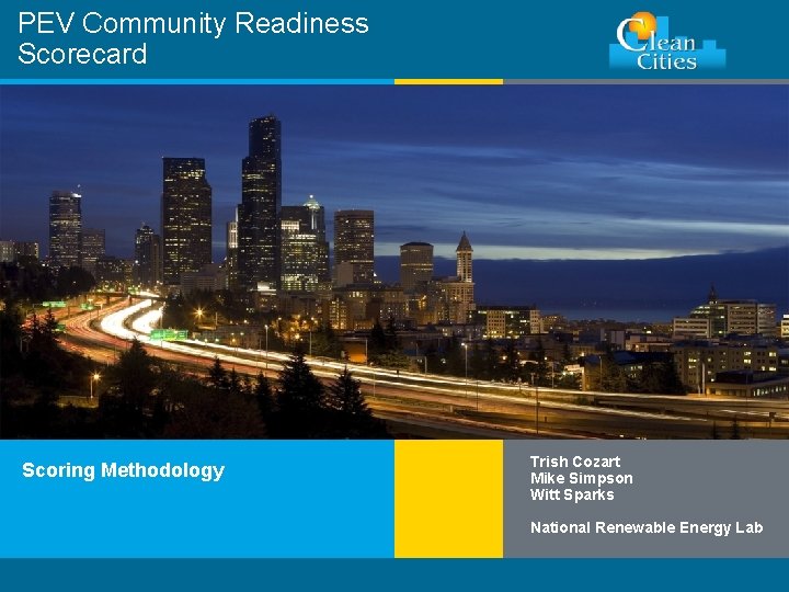 PEV Community Readiness Scorecard Scoring Methodology Trish Cozart