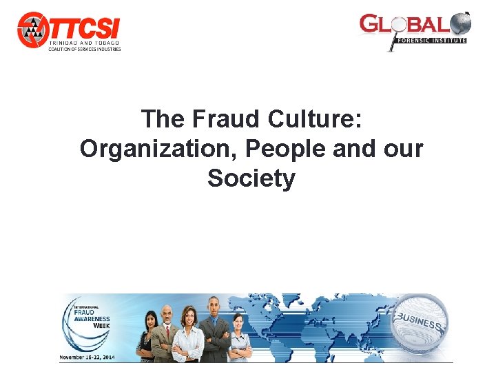 The Fraud Culture Organization People and our Society