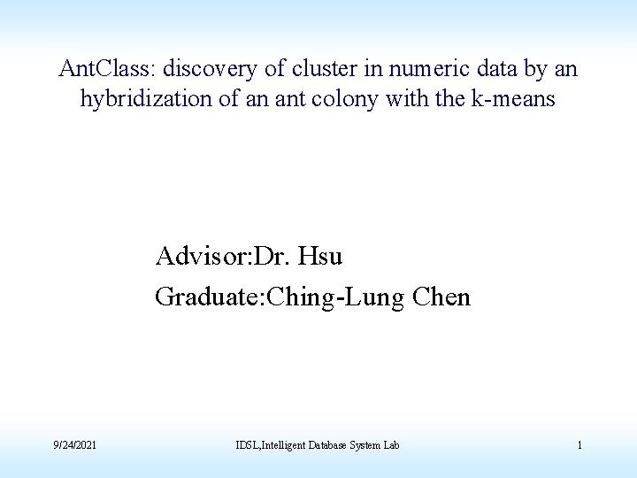 Ant Class discovery of cluster in numeric data