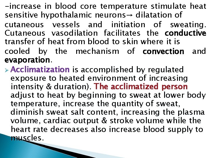 DISORDERS RELATED TO HEAT EXPOSURE By Dr Nanees