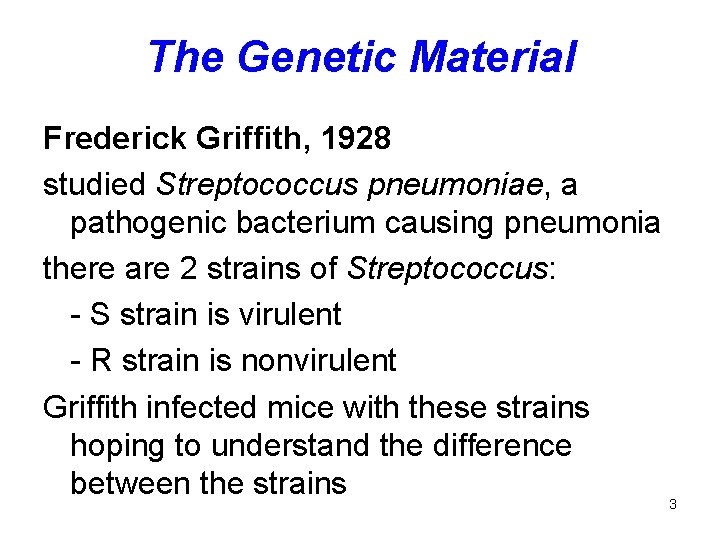 DNA Replication History of DNA Early scientists thought
