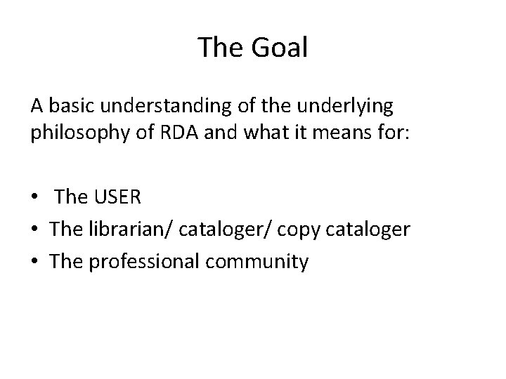 Basic Cataloging Workshop Using RDA for Resource Description