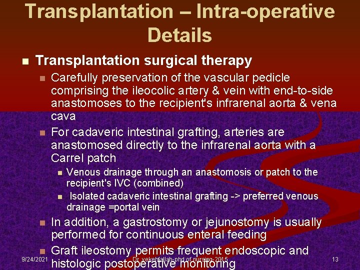 Small Bowel Transplantation Intestinal Transplantation n Indications ...