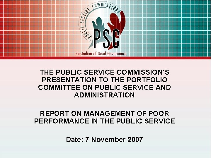 THE PUBLIC SERVICE COMMISSIONS PRESENTATION TO THE PORTFOLIO