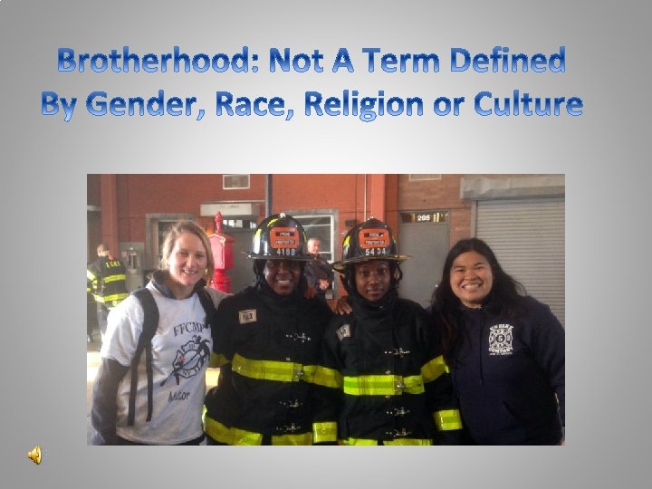 IN THE TRIBE of BROTHERHOOD The Character Within