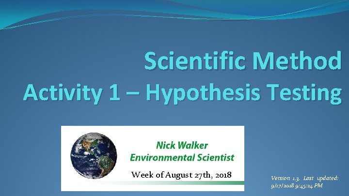 Scientific Method Activity 1 Hypothesis Testing Week of