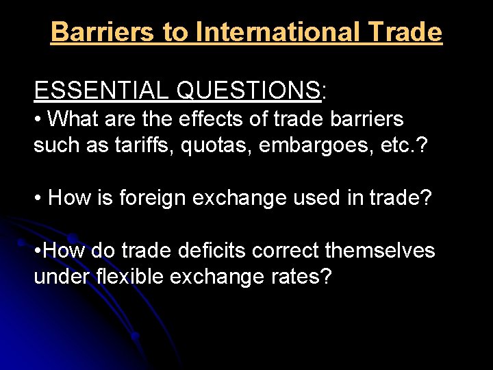 Barriers to International Trade Barriers to International Trade