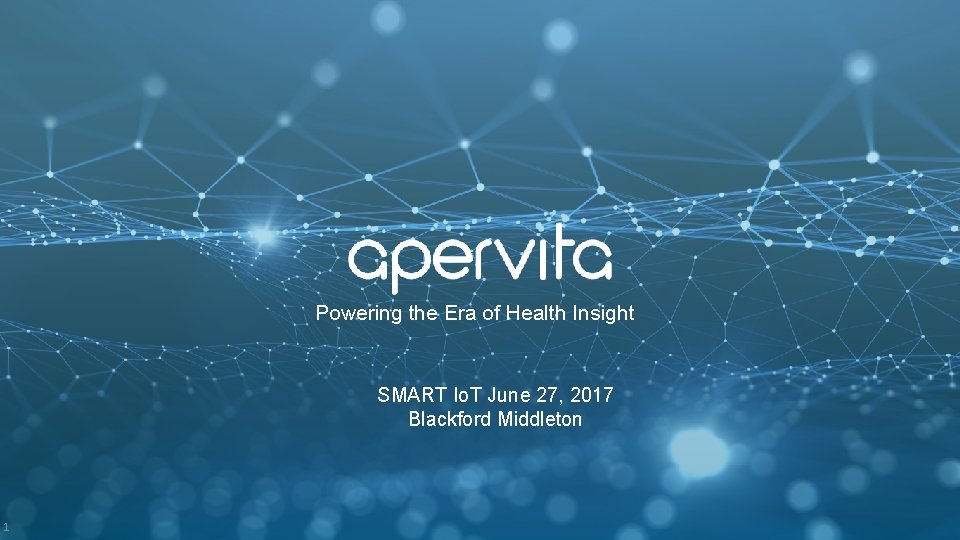 Powering the Era of Health Insight SMART Io