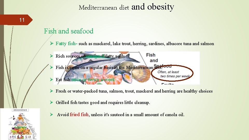 Mediterranean diet and obesity Somayeh HosseinpourNiazi Ph D