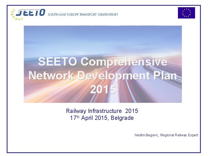 SEETO Comprehensive Network Development Plan 2015 Railway Infrastructure