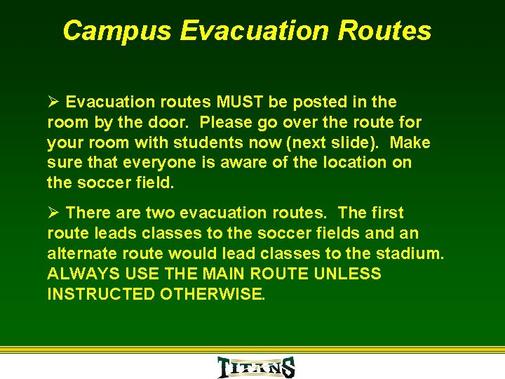 Emergency Procedures 2013 14 Evacuation Evacuation is an