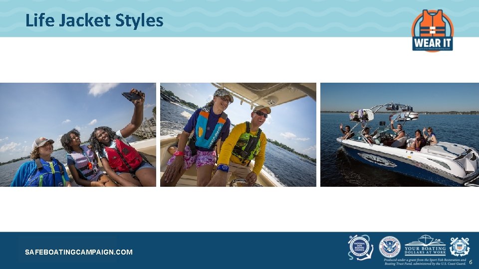 The Best Life Jacket is One You Wear