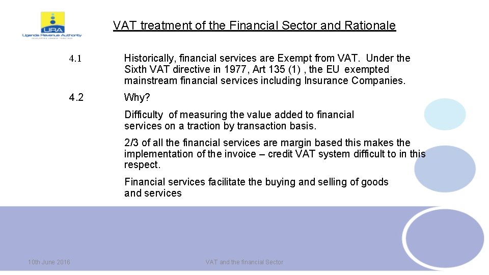 APPLICATION OF VAT TO THE FINANCIAL SECTOR Mr