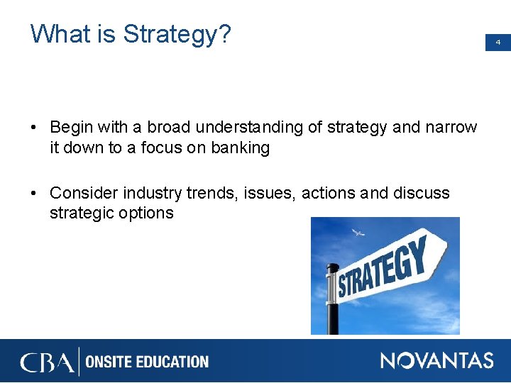 Strategic Choices in Banking This Sessions Critical Topics