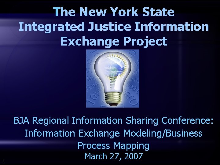 The New York State Integrated Justice Information Exchange