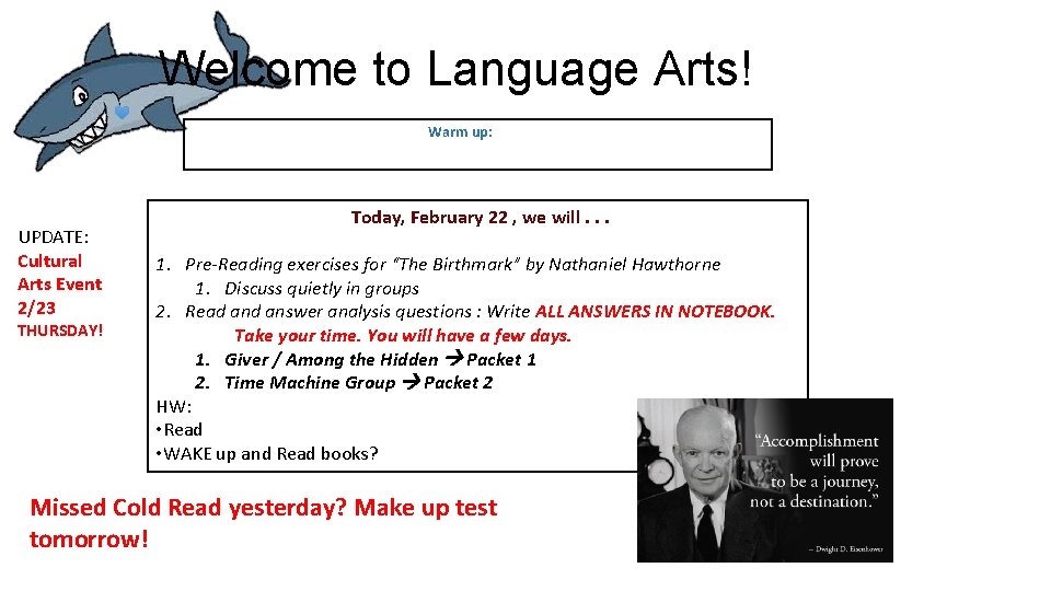Welcome to Language Arts Warm up UPDATE Cultural