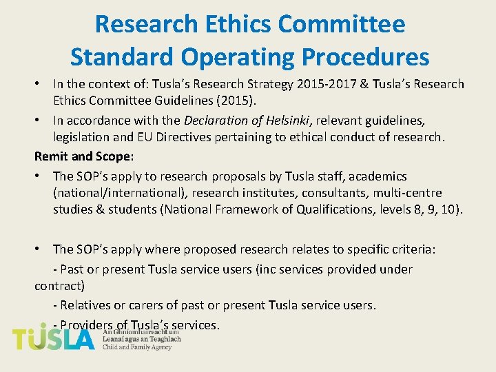 Tuslas Research Ethics Overview and Establishment of Tuslas