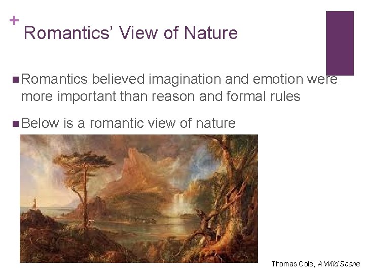 Romanticism English III Romanticism 1800 1860 A complete