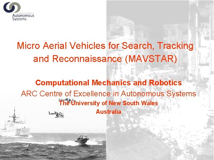 Micro Aerial Vehicles for Search Tracking and Reconnaissance