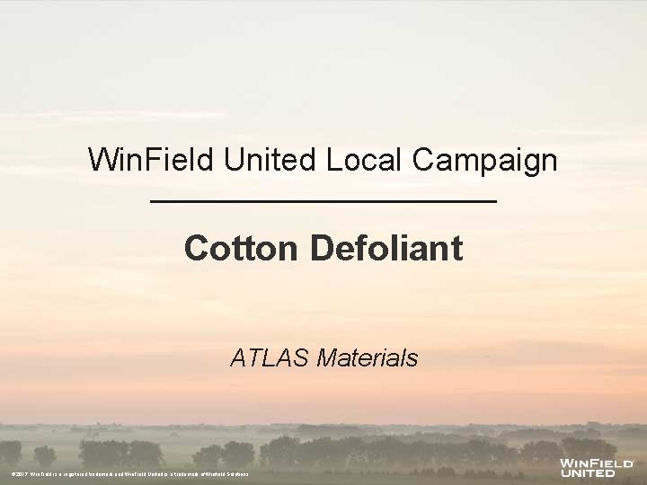 Win Field United Local Campaign Cotton Defoliant ATLAS