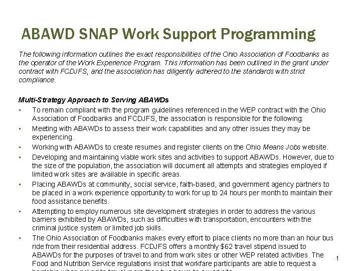 ABAWD SNAP Work Support Programming The following information