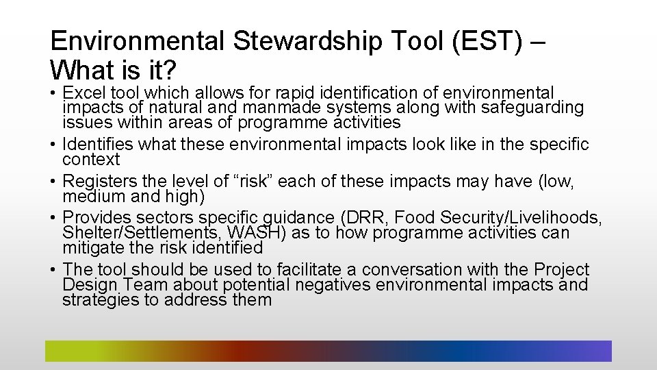 Environmental Stewardship Tool Training Objectives By the end