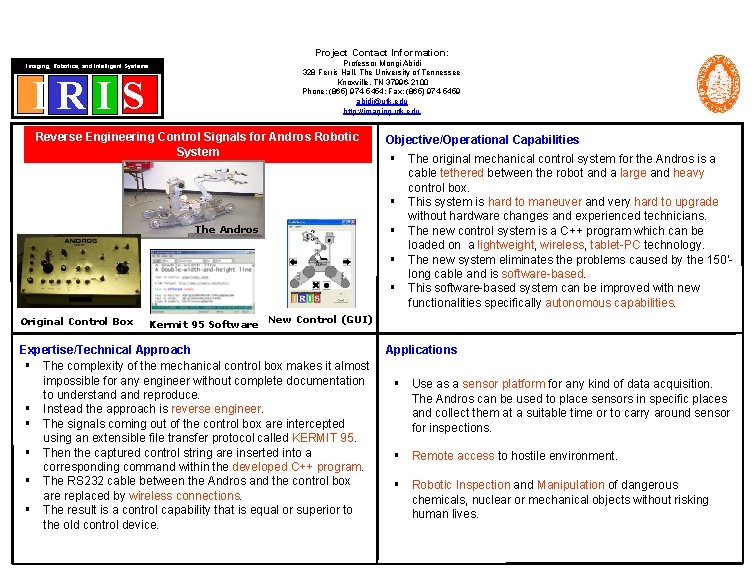 Project Contact Information Professor Mongi Abidi 328 Ferris