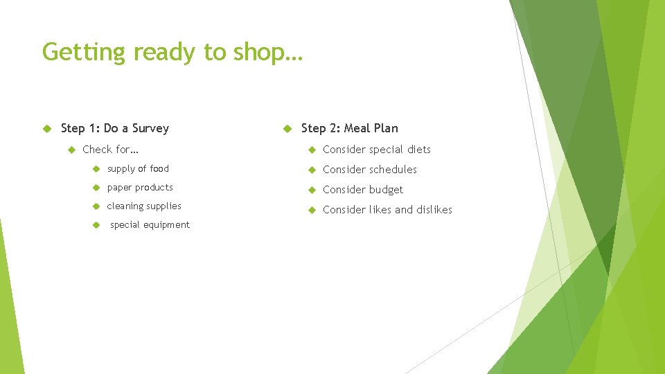 Grocery Shopping Many products are available for purchase