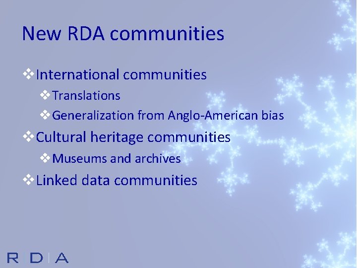 RDA development and implementation overview Gordon Dunsire Presented