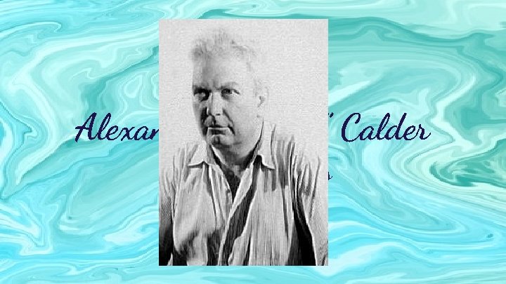 Alexander Sandy Calder By Layla Renee Jones Intro