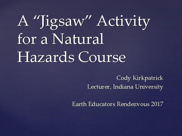 A Jigsaw Activity for a Natural Hazards Course