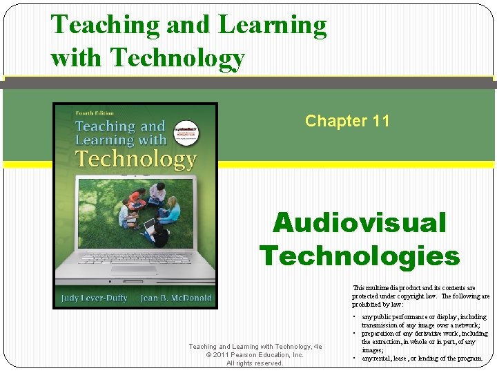 Teaching and Learning with Technology Chapter 11 Audiovisual