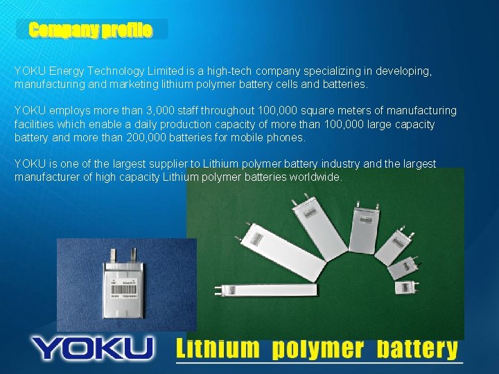 YOKU Energy Technology Limited is a hightech company